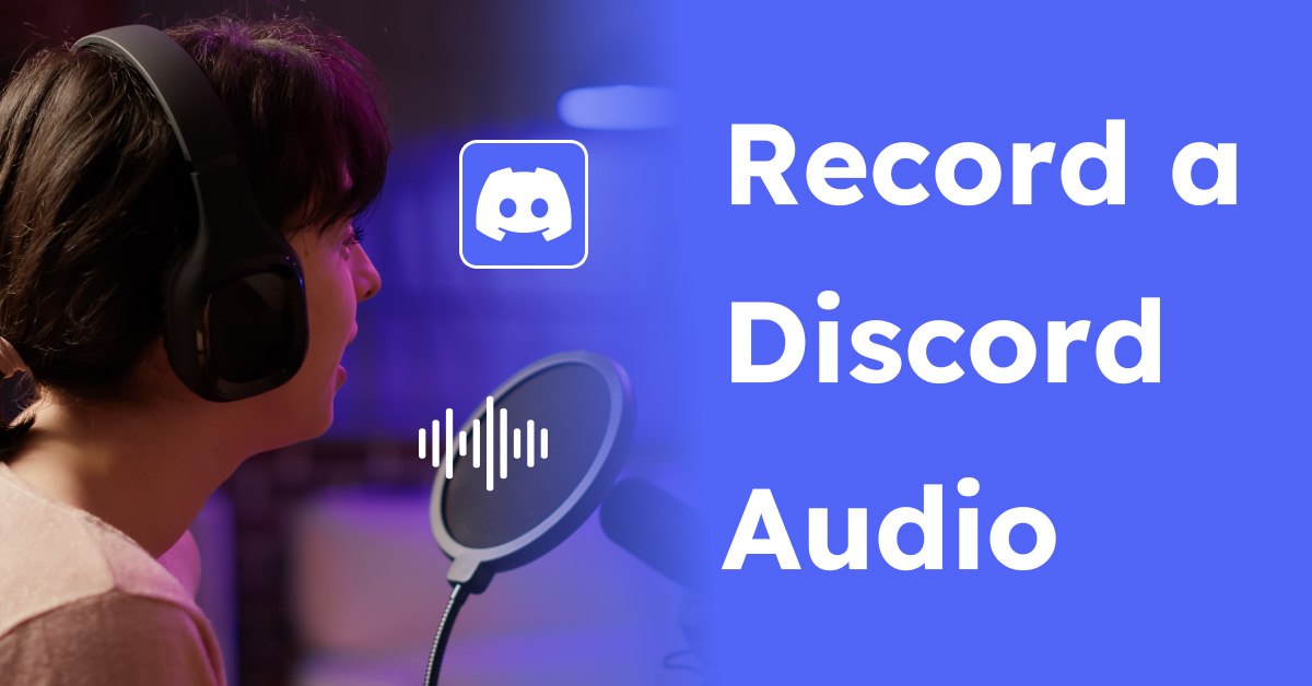 Como gravar áudio Discord facilmente em 2024 (8 maneiras)